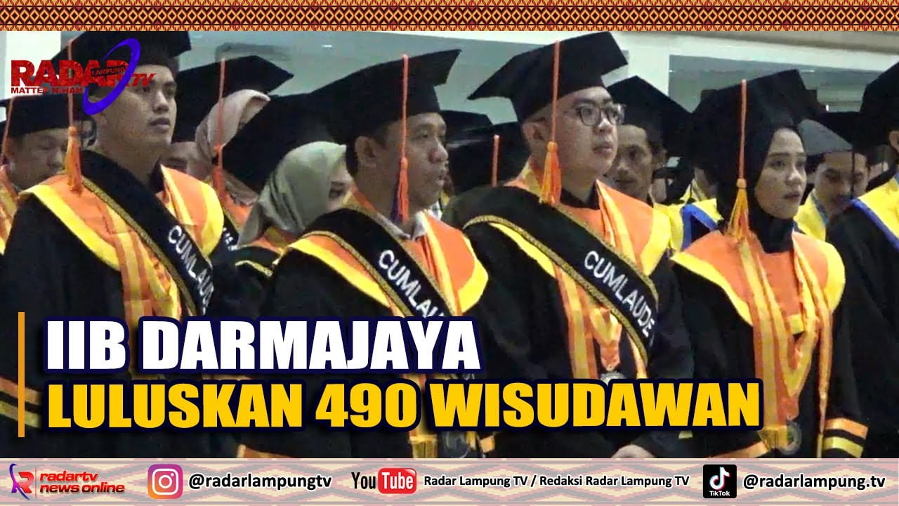 IIB Darmajaya Luluskan 490 Wisudawan - Radar TV | Mattep Nihan