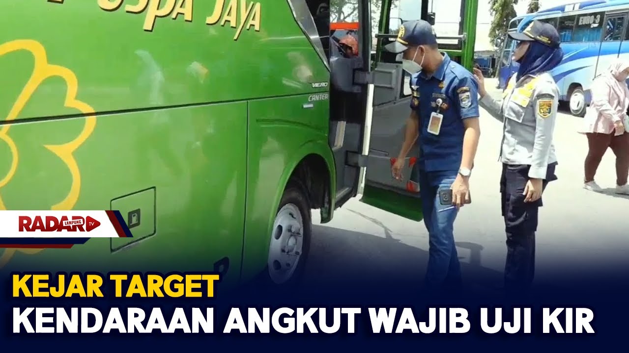 Kejar Target, Kendaraan Angkut Wajib Uji KIR - Radar TV | Mattep Nihan