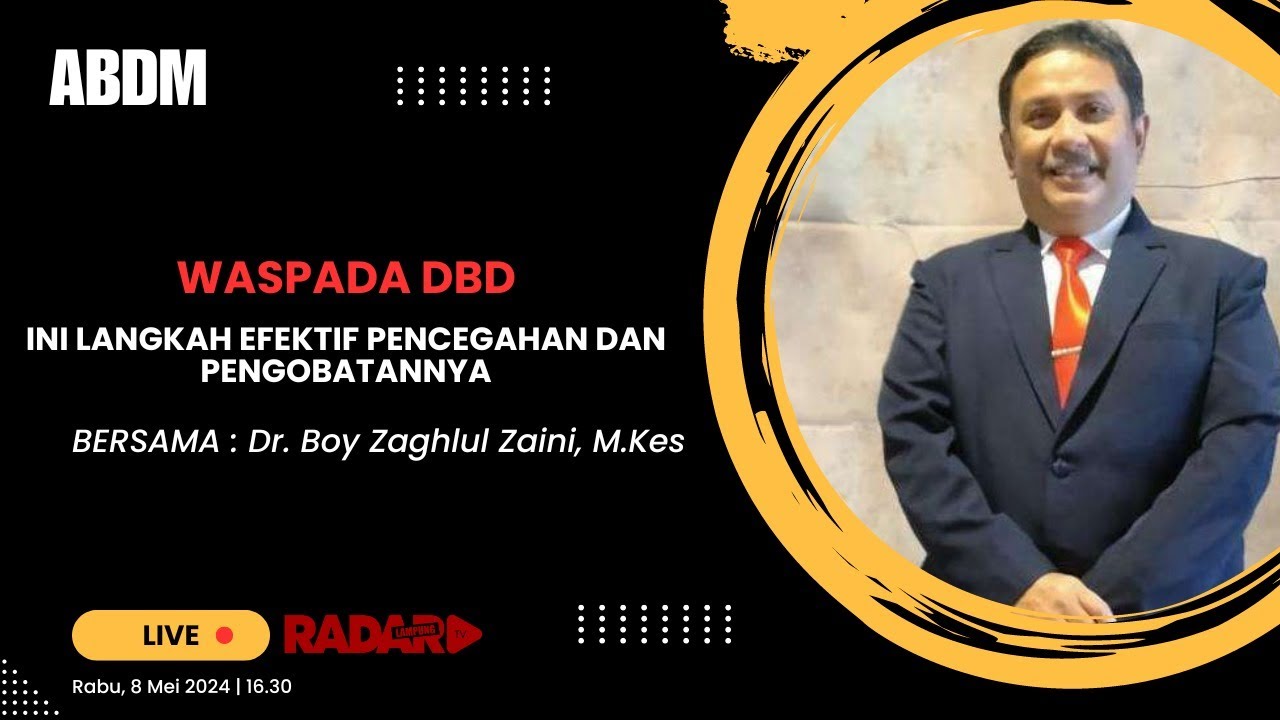 Waspada DBD, Ini Langkah Efektif Pencegahan dan Pengobatannya - Radar ...